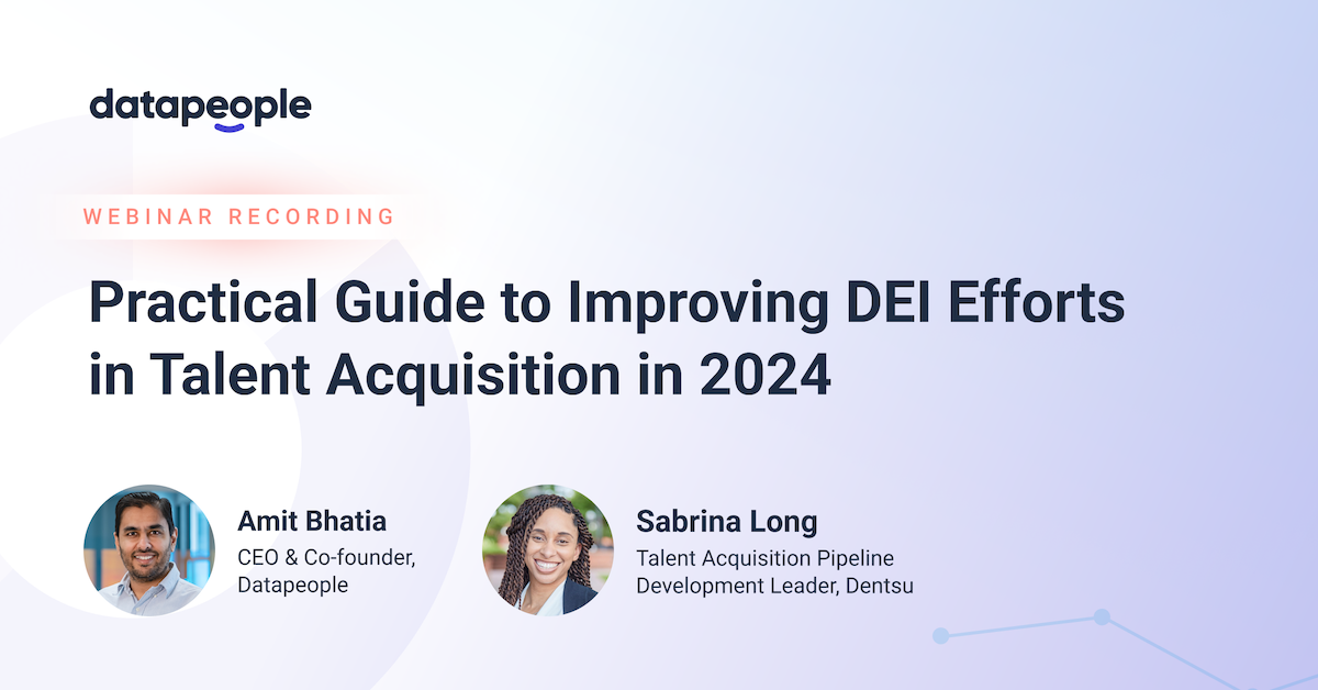 Practical Guide to Improving DEI Efforts in Talent Acquisition in 2024